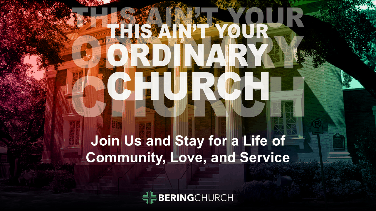 Bering Church | All Are Welcome Here